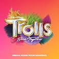 Amazon.com: Trolls Band Together (Original Motion Picture Soundtrack ...