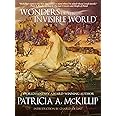 Amazon.com: Wonders of the Invisible World: 9781616960872: McKillip ...