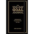Amazon.com: The 100-Day Goal Journal: Accomplish What Matters to You ...