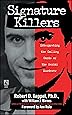 Signature Killers (Pocket Books True Crime): Keppel, Robert ...