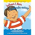 Amazon.com: When I Am / Cuando estoy (English-Spanish Foundations ...