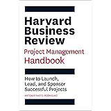 Amazon.com: Harvard Business Review Project Management Handbook: How to ...