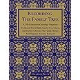 Recording The Family Tree: A 10 Generation Genealogy Organizer Workbook ...