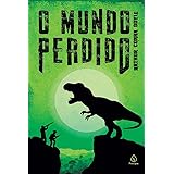 O mundo perdido | Amazon.com.br