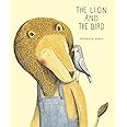 The Lion and the Bird: Dubuc, Marianne: 9781592701513: Amazon.com: Books