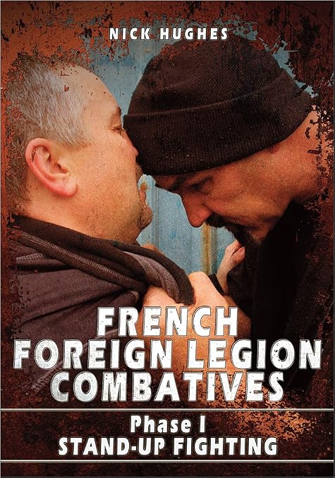 Amazon.com: FRENCH FOREIGN LEGION COMBATIVES Phase 1, Stand-up Fighting ...