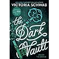 Amazon.com: The Dark Vault (The Archived): 9781368027700: Schwab ...