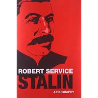 Amazon.com: Stalin: A Biography: 9780674022584: Service, Robert: Books