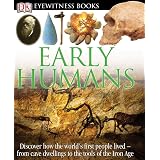 Early Humans (Eyewitness Books): Dorling Kindersley Ltd: 9780394822570 ...