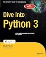 Dive into Python 3: Mark Pilgrim: 9781430224150: Amazon.com: Books