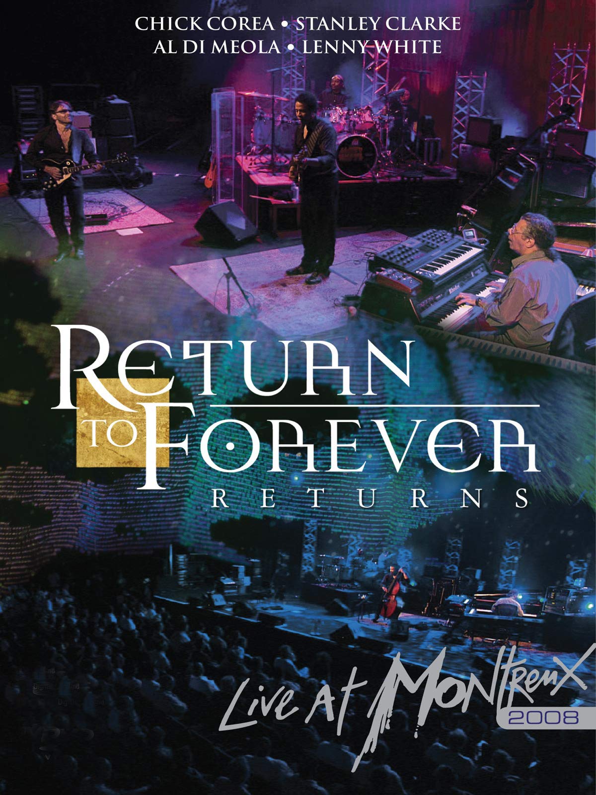 Amazon.com: Return To Forever - Returns Live At Montreux 2008 : Chick ...