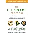 The GutSMART Protocol: Revitalize Your Health, Boost Your Energy, and ...
