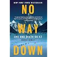 No Way Down: Life and Death on K2: Bowley, Graham: 9780061834790 ...