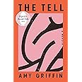 The Tell: Oprah's Book Club: A Memoir: Griffin, Amy: 9780593731208 ...