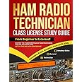 Ham Radio Technician Class License Study Guide: From Beginner to ...