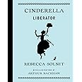 Amazon.com: Cinderella Liberator (Fairy Tale Revolution): 9781608465965 ...