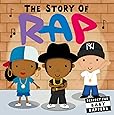The Story of Rap: Editors of Caterpillar Books, Sagar, Lindsey ...