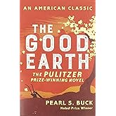 The Good Earth: Buck, Pearl S.: 9781982147174: Amazon.com: Books