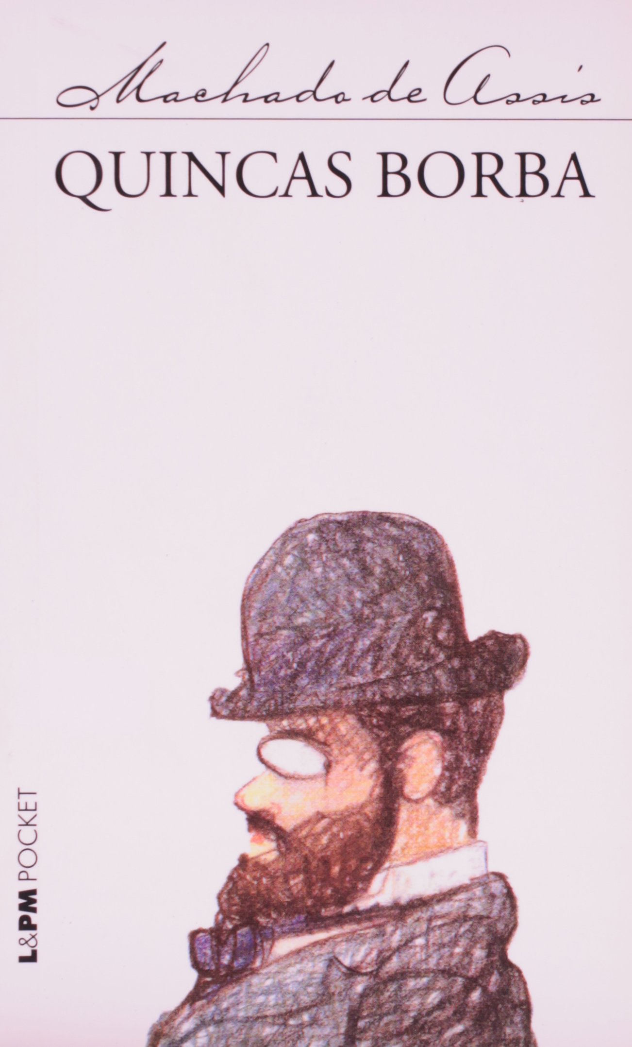 Quincas Borba - Coleção L&PM Pocket PDF Machado de Assis