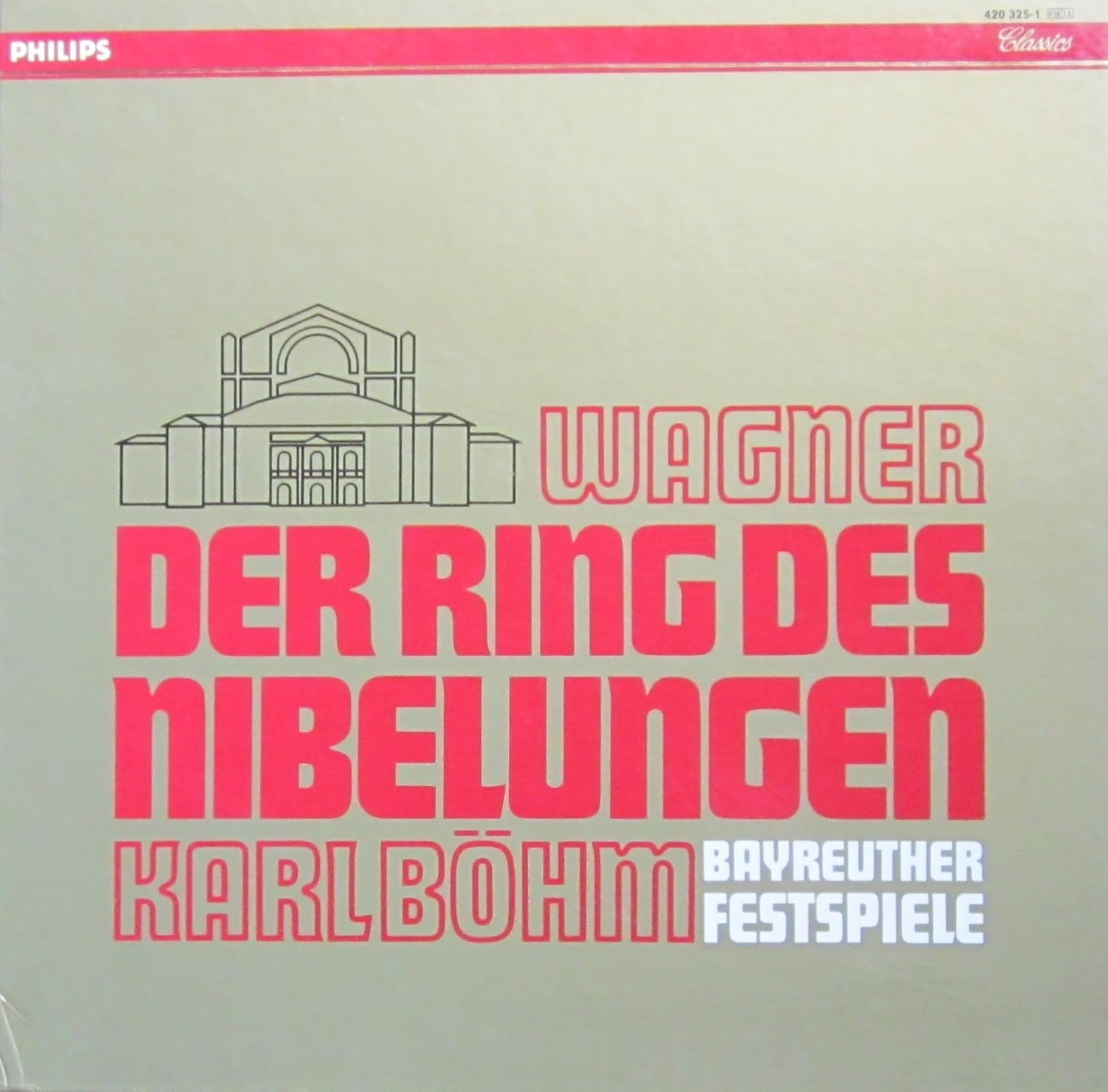 Wagner: DER RING DES NIBELUNGEN : Karl Böhm & Chor und Orchester der Bayreuther Festspiele, Theo ...