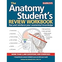 Anatomy Student's Review Workbook: Test and reinforce your anatomical ...