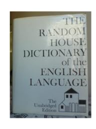 The Random House Dictionary of the English Language - The Unabridged ...