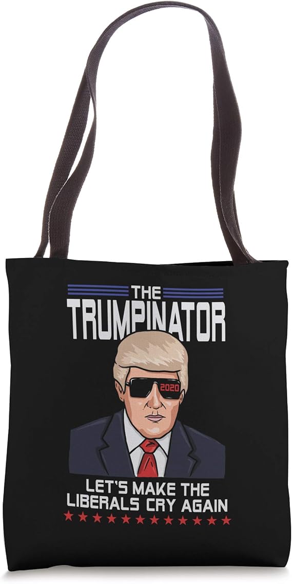 Amazon.com: The Trumpinator Trump 2020 Let's Make The Liberals Cry ...