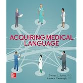 Acquiring Medical Language: Jones, Steven L., Cavanagh, Andrew ...