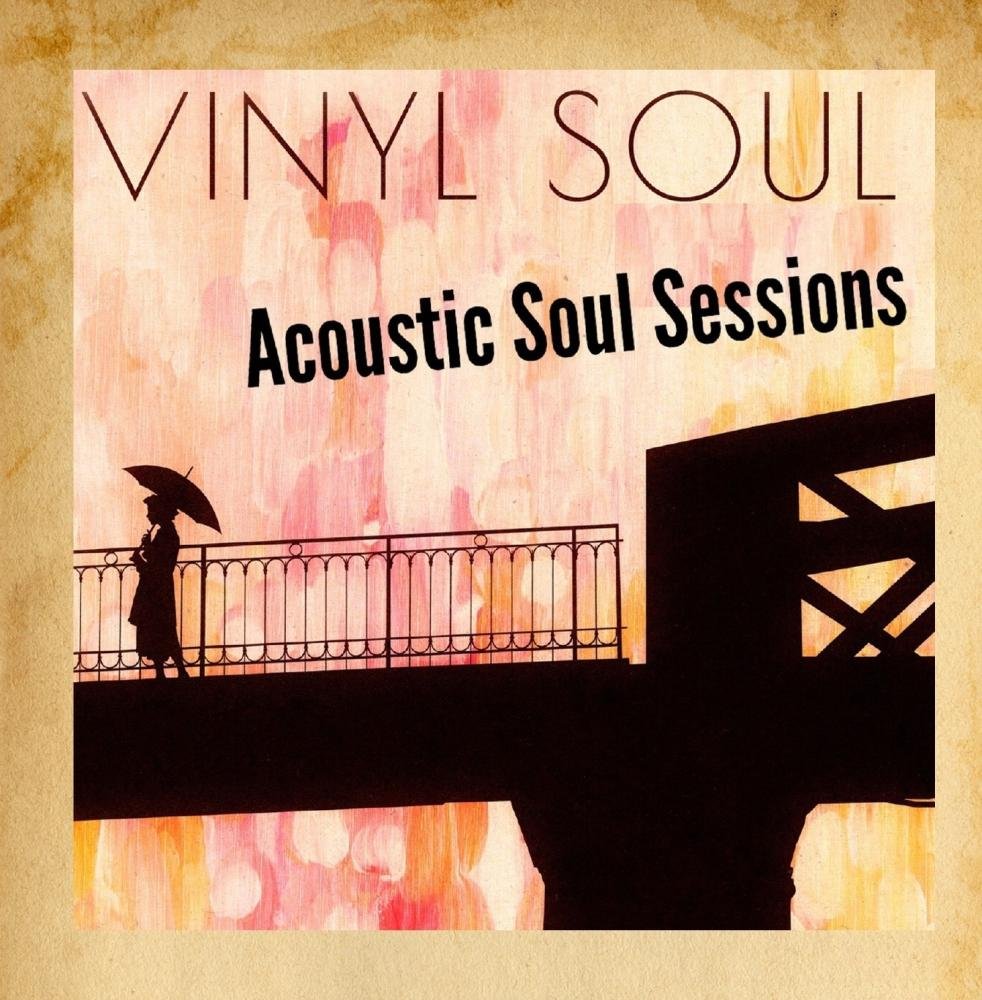 Vinyl Soul - Acoustic Soul Sessions - Amazon.com Music