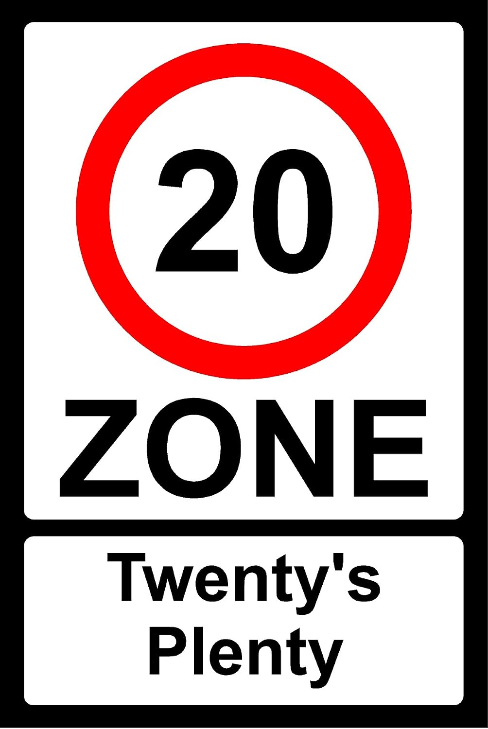 20 Mph ZONE Twentys Plenty Sign 1 2mm Rigid Plastic 300mm X 200mm