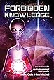 Amazon.com: Forbidden Knowledge: Revelations of a multi-dimensional ...