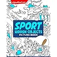 Sport Hidden Objects Picture Book: Discovering Sports Fun and ...