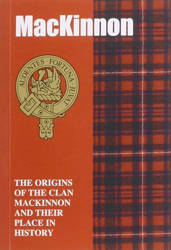 [Télécharger] The MacKinnon: The Origins of the Clan MacKinnon and ...