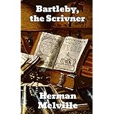 Amazon.com: Bartleby, The Scrivener : A Story of Wall-Street ...
