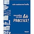 Storytelling with Data: Let's Practice!: 9781119621492: Computer ...
