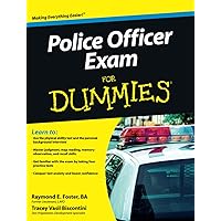 Police Officer Exam For Dummies: Foster, Raymond, Biscontini, Tracey ...