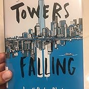 Towers Falling: Jewell Parker Rhodes: 9780316262224: Amazon.com: Books