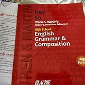 Key to Wren & Martin's Regular & Multicolour Edition of High School English Grammar ...