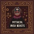 Amazon.com: Mythical Irish Beasts (9781782189053): Joyce, Mark: Books