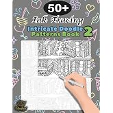 Amazon.com: Ink Tracing Doodle Book for Adults: 50+ Intricate Doodle ...