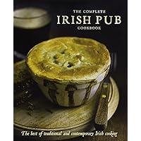 The Complete Irish Pub Cookbook: Parragon Books, Love Food Editors ...