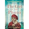 Amazon.com: The Girl in the Photo: A completely gripping and heart-wrenching World War 2 novel ...