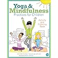 Yoga and Mindfulness Practices for Children Activity and Coloring Book ...