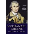 Amazon.com: Nathanael Greene: A Biography of the American Revolution ...