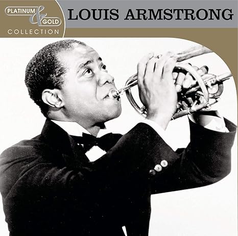 Louis Armstrong - Platinum & Gold Collection - Amazon.com Music