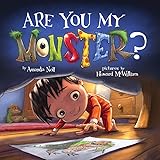 Hey, That's MY Monster! (I Need My Monster): Noll, Amanda, McWilliam ...