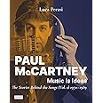 Paul McCartney: Music Is Ideas. The Stories Behind the Songs (Vol. 1 ...