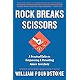 Rock Breaks Scissors: Poundstone, William: 9780316228053: Amazon.com: Books