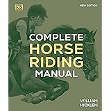 Complete Horse Riding Manual: Micklem, William: 9780756690588: Amazon ...