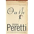 OATH, THE: Peretti, Frank: 9781595541192: Amazon.com: Books
